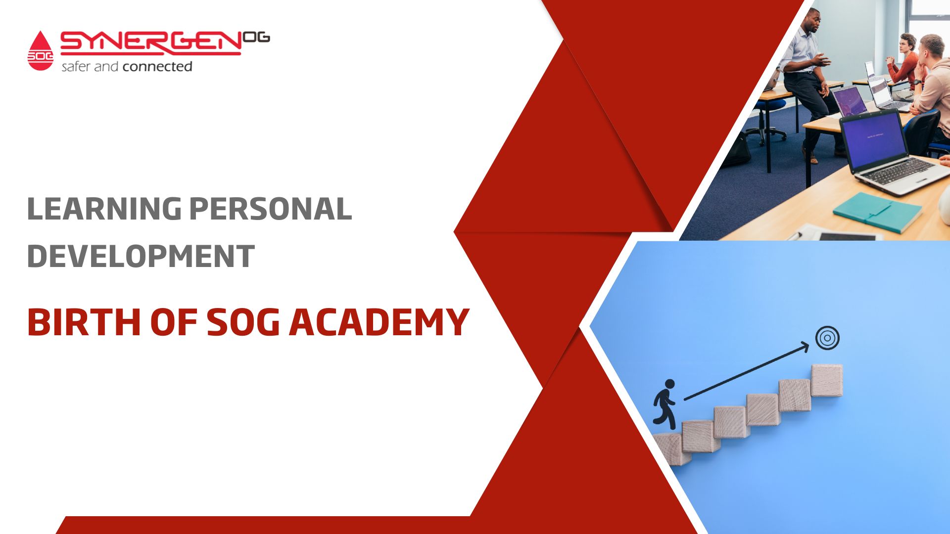 Learning Personal Development - Birth of SOG Academy - SOG Academy
